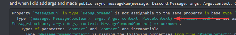 `public Async Messagerunmessage Discordmessage Context Commandcontext ` Gives ```ts